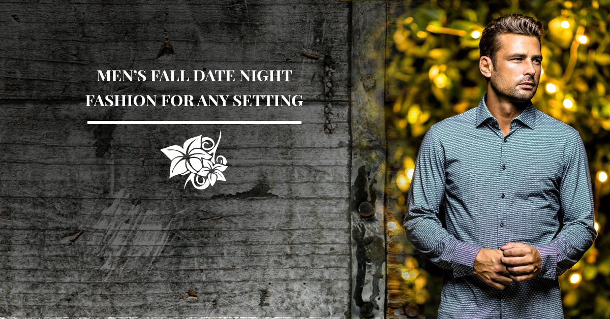Shop Men’s Fashion: Fall Date Night Fashion – Stone Rose